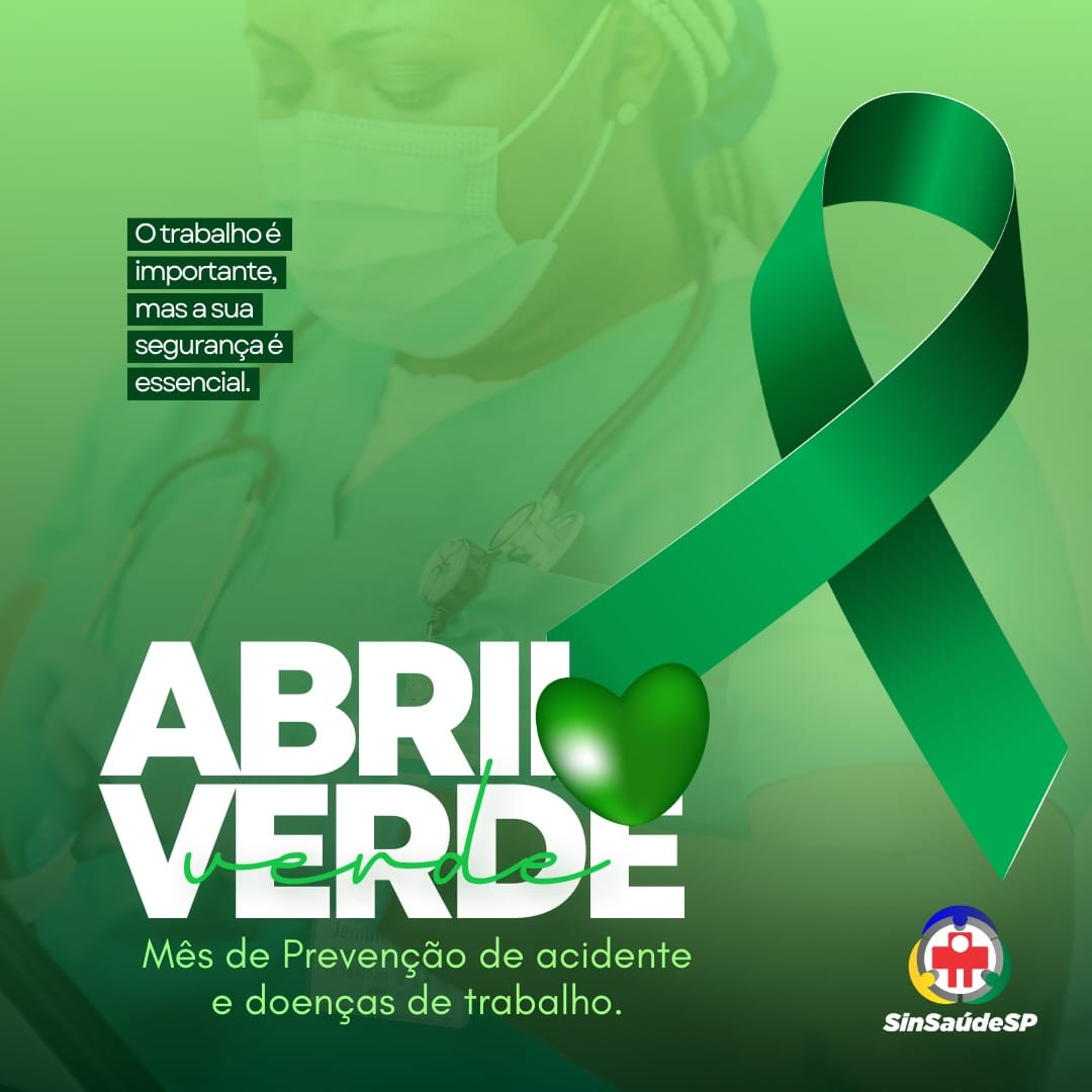 Abril Verde: Segurança e saúde no trabalho! – Seaac Campinas